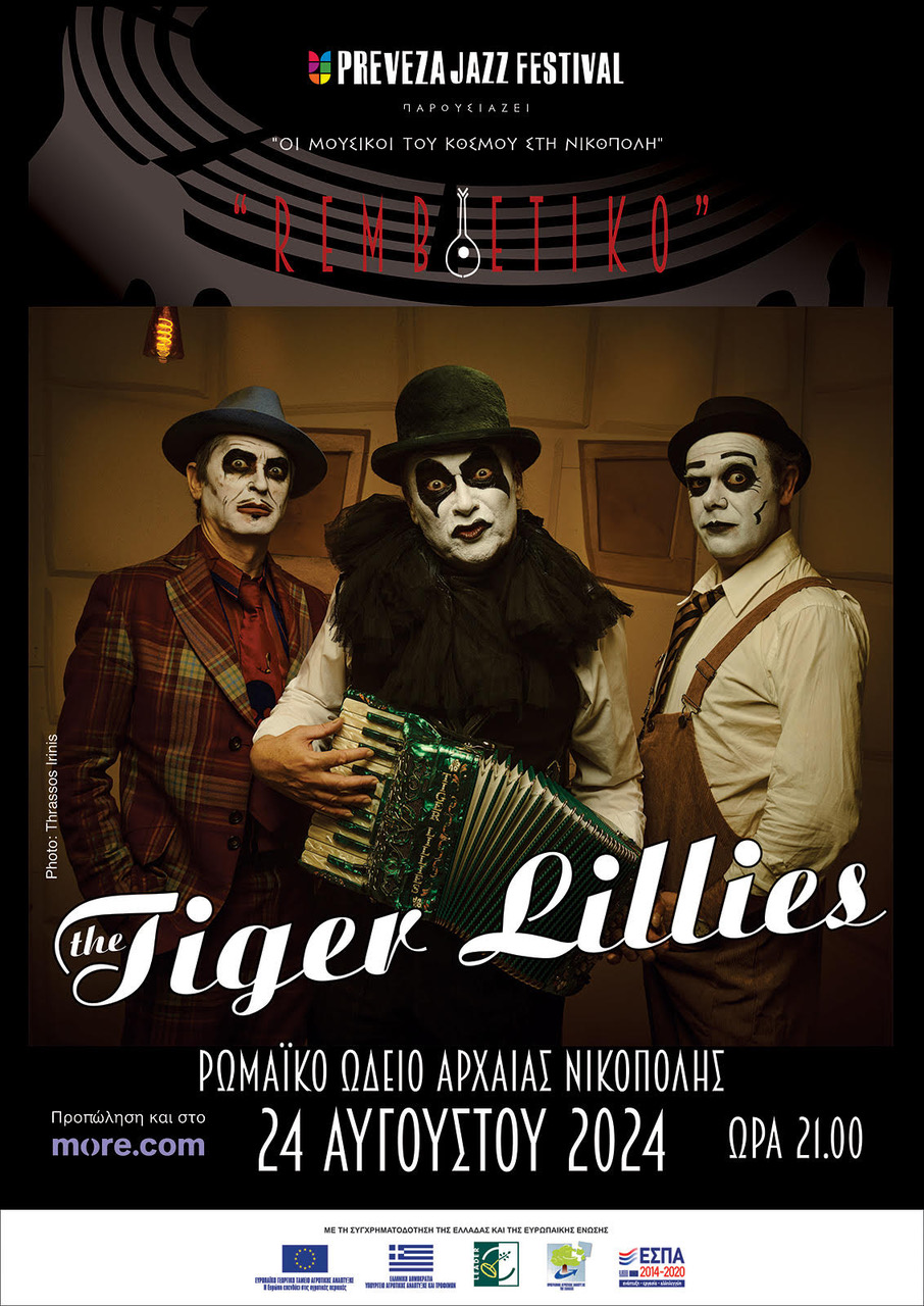 Συναυλία: Preveza Jazz Festival: The Tiger Lillies - “Rembetiko ...